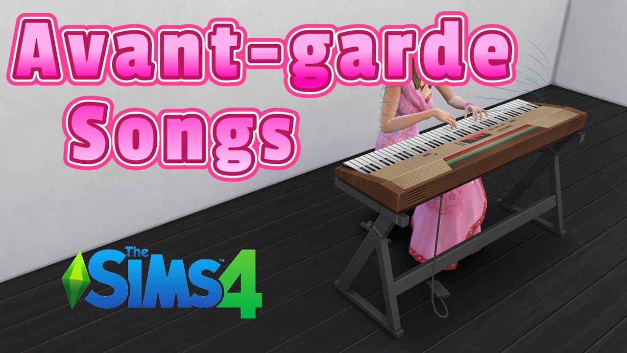 Full Avant-garde Keyboard Songs - The Sims 4 - YouTube