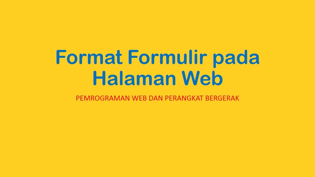 Belajar HTML#3-Cara membuat Formulir pada Halaman Web - YouTube
