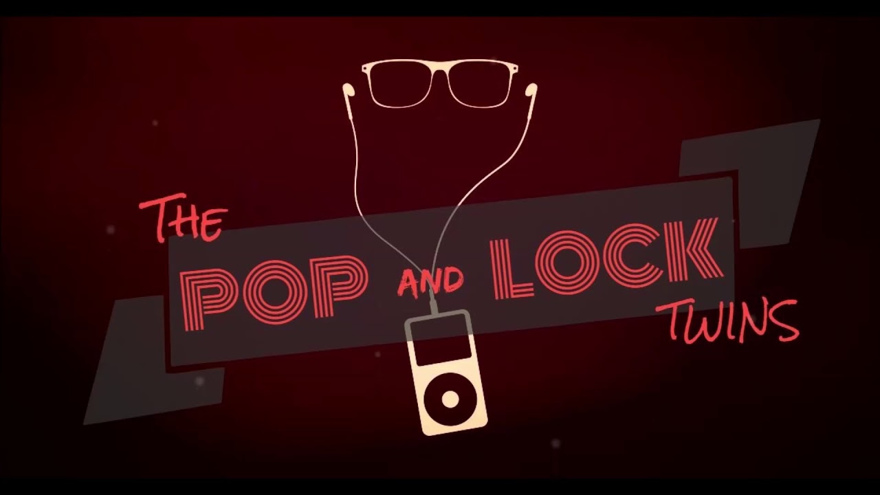 The Pop and Lock Twins audio - YouTube