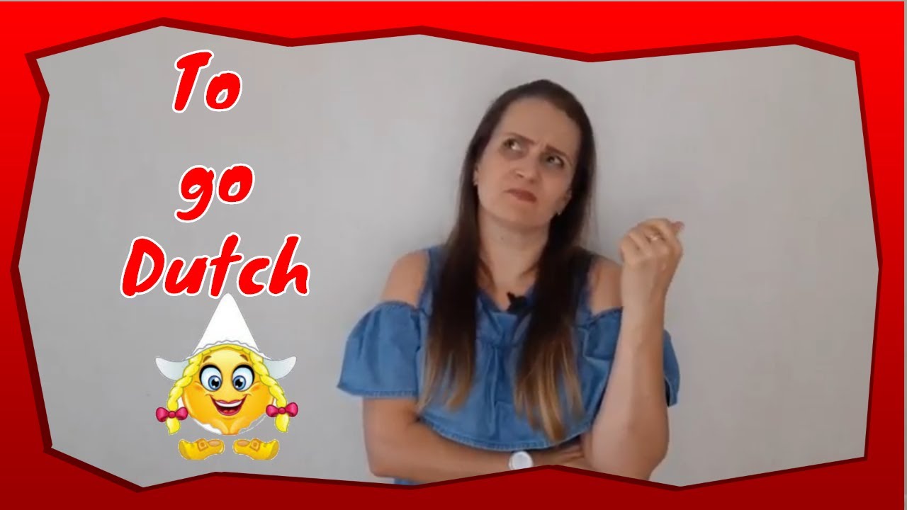 English Idioms | To go Dutch - YouTube