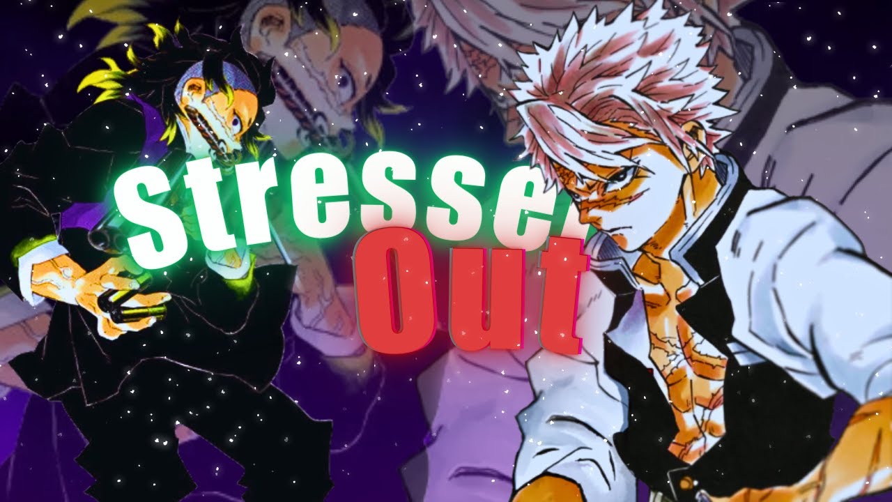 Sanemi and Genya ! Demon Slayer — Stressed Out — [Edit/AMV] - YouTube