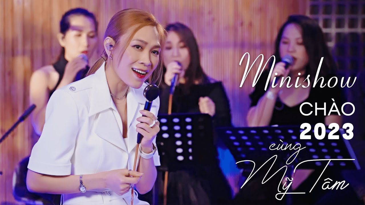 MINISHOW CHÀO 2023 CÙNG MỸ TÂM - YouTube