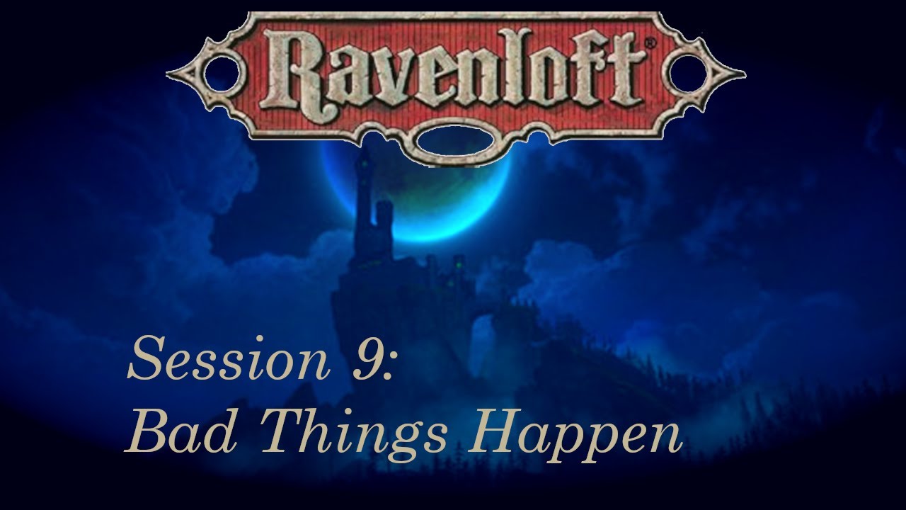 Serpent Riders: Ravenloft Chapter 2 Session 9 - Bad Things Happen - YouTube