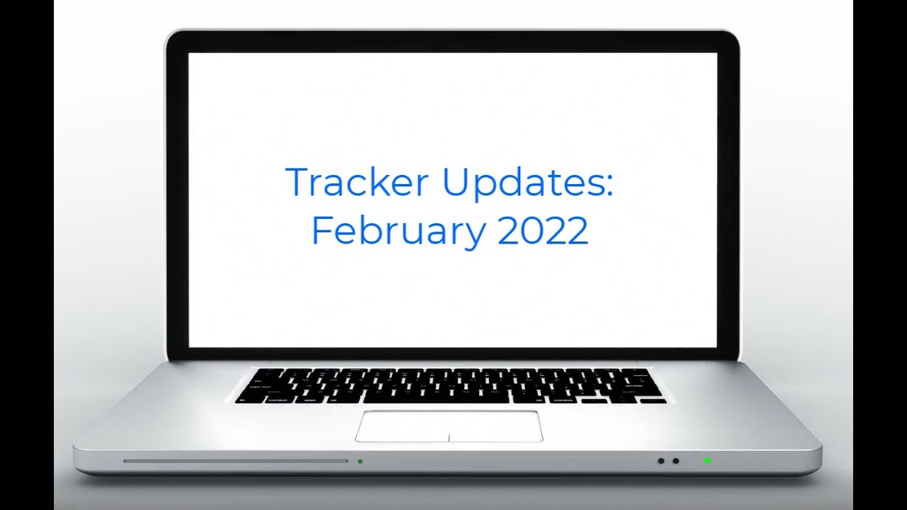 Tracker Updates: February 2022 - YouTube
