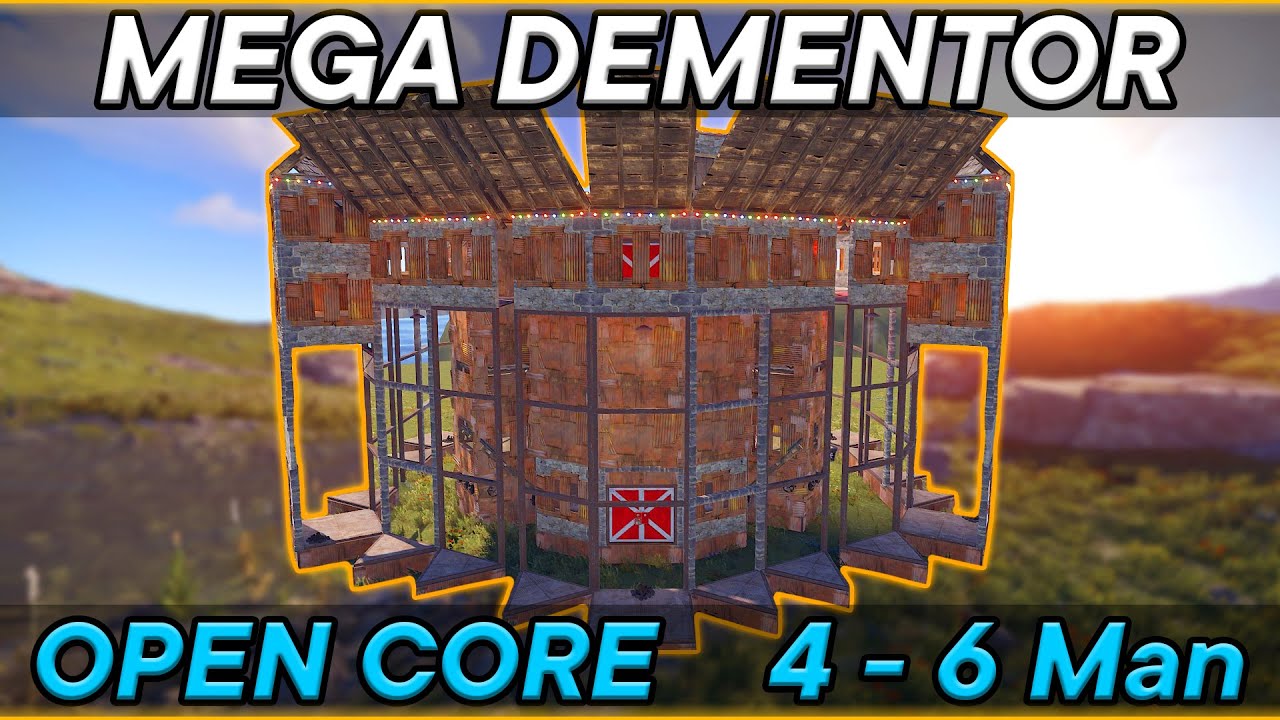 MEGA DEMENTOR - RUST 4-6 Man / Snowball Base / WideGap / Mini OpenCore ...