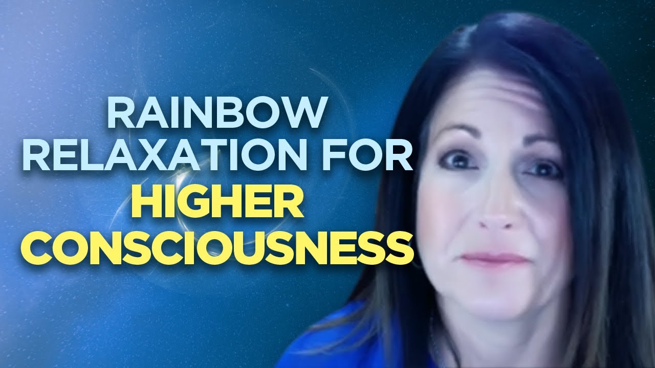 Rainbow Relaxation for Higher Consciousness - YouTube