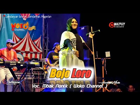 BOJO LORO - Mbak Nonik ( WOKO CHANNEL ) Official Music Video - YouTube