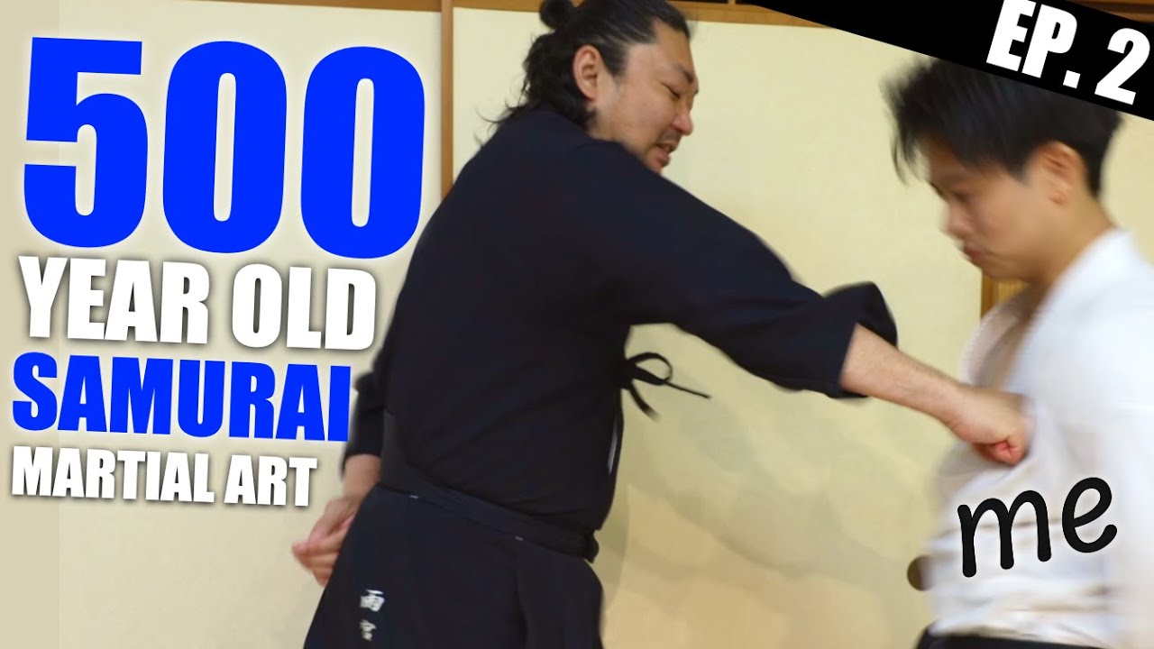 【Ep 2】I Trained A 500 YEAR OLD SAMURAI Martial Art｜Keibu Ryu Aiki ...