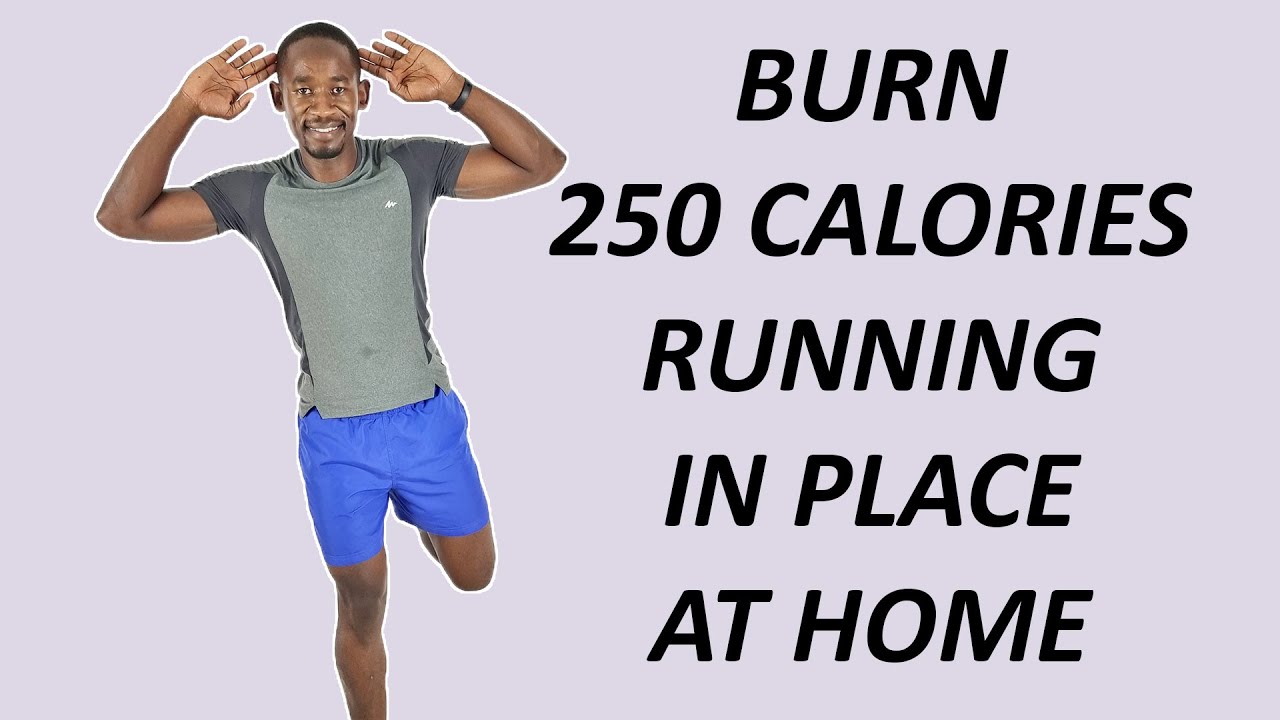 BURN 250 CALORIES RUNNING IN PLACE AT HOME - 20 Minute Cardio Workout ...