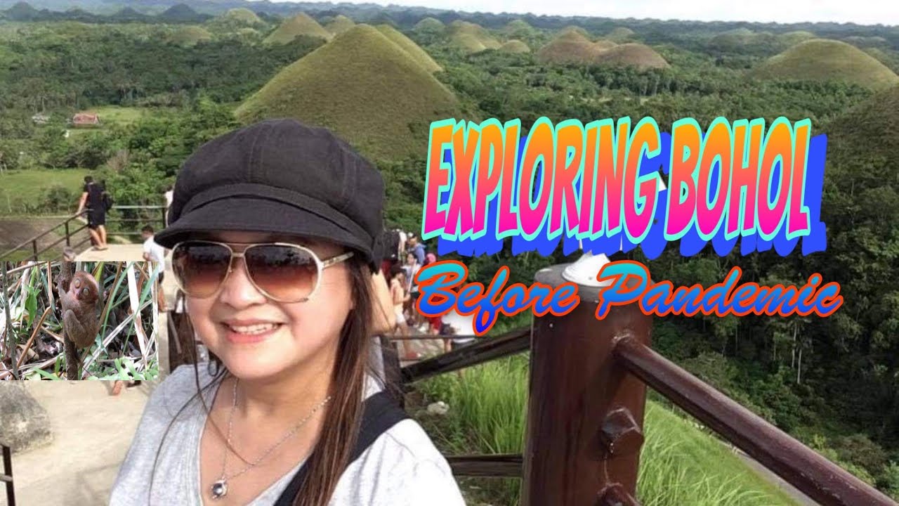 EXPLORING BOHOL, BEFORE PANDEMIC - YouTube