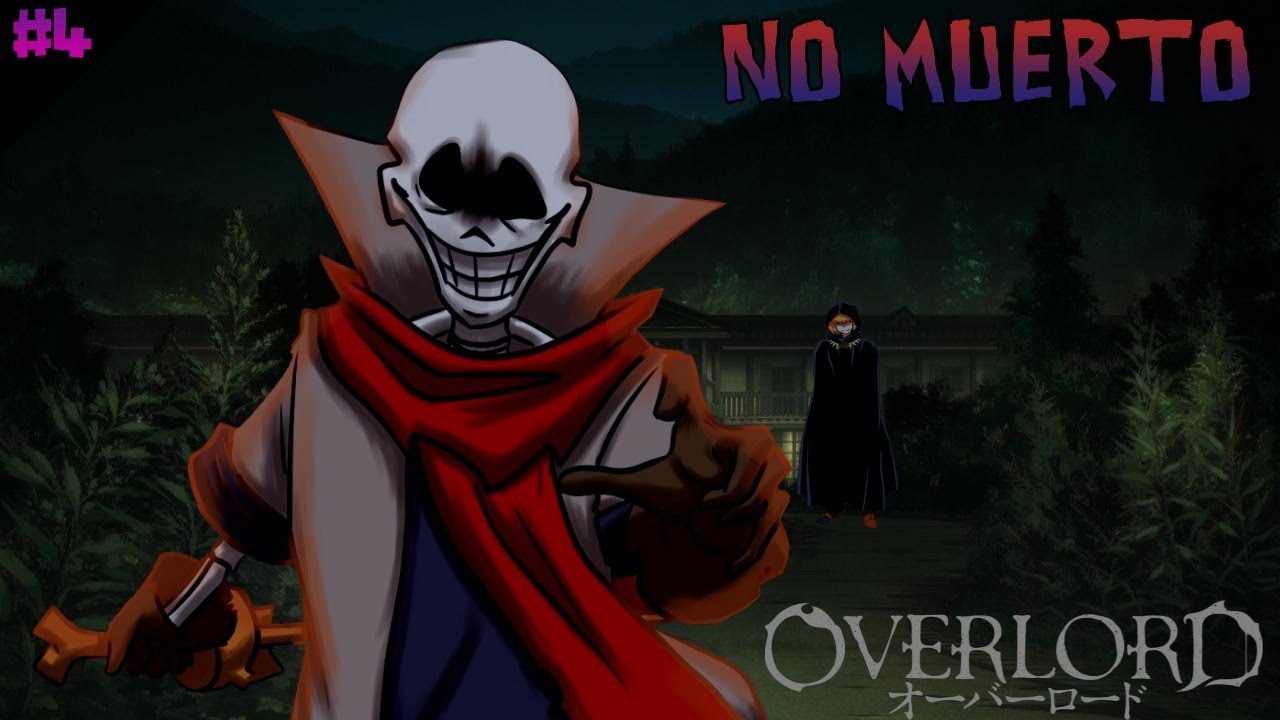 Sans last genocide en overlord cap 4 fanfic [Cancelado] - YouTube