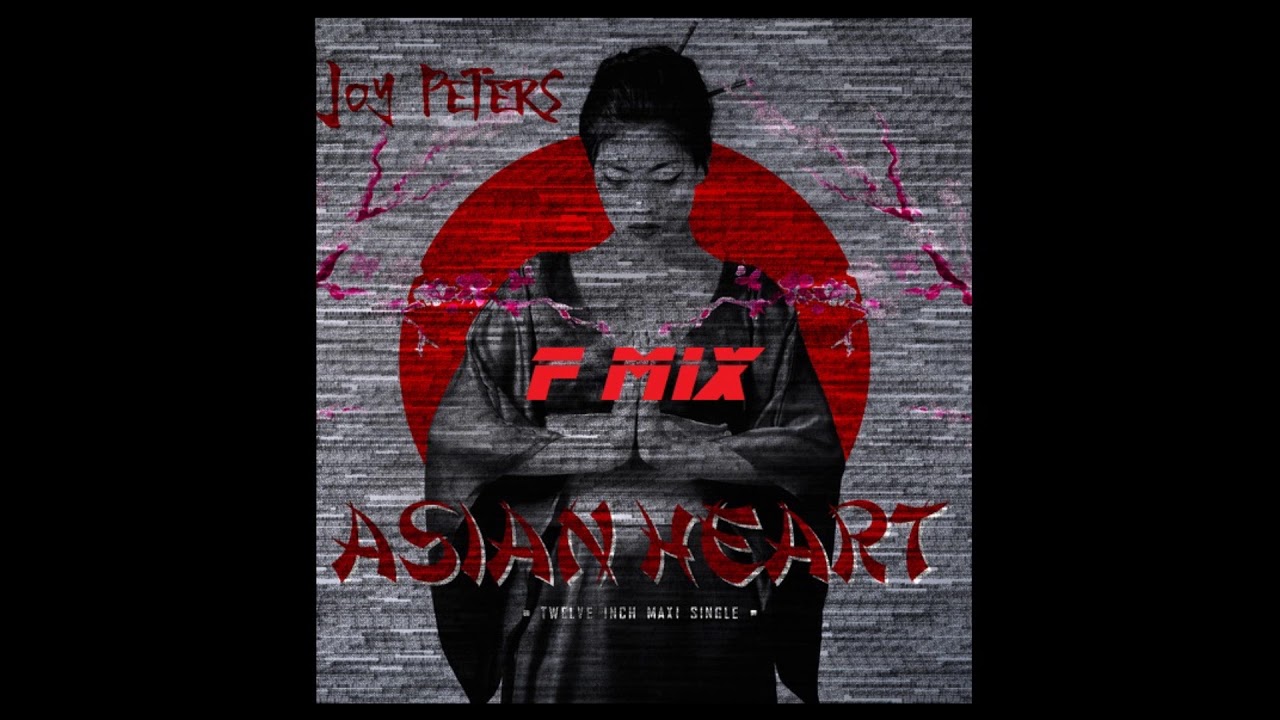 JOY PETERS - ASIAN HEART - YouTube