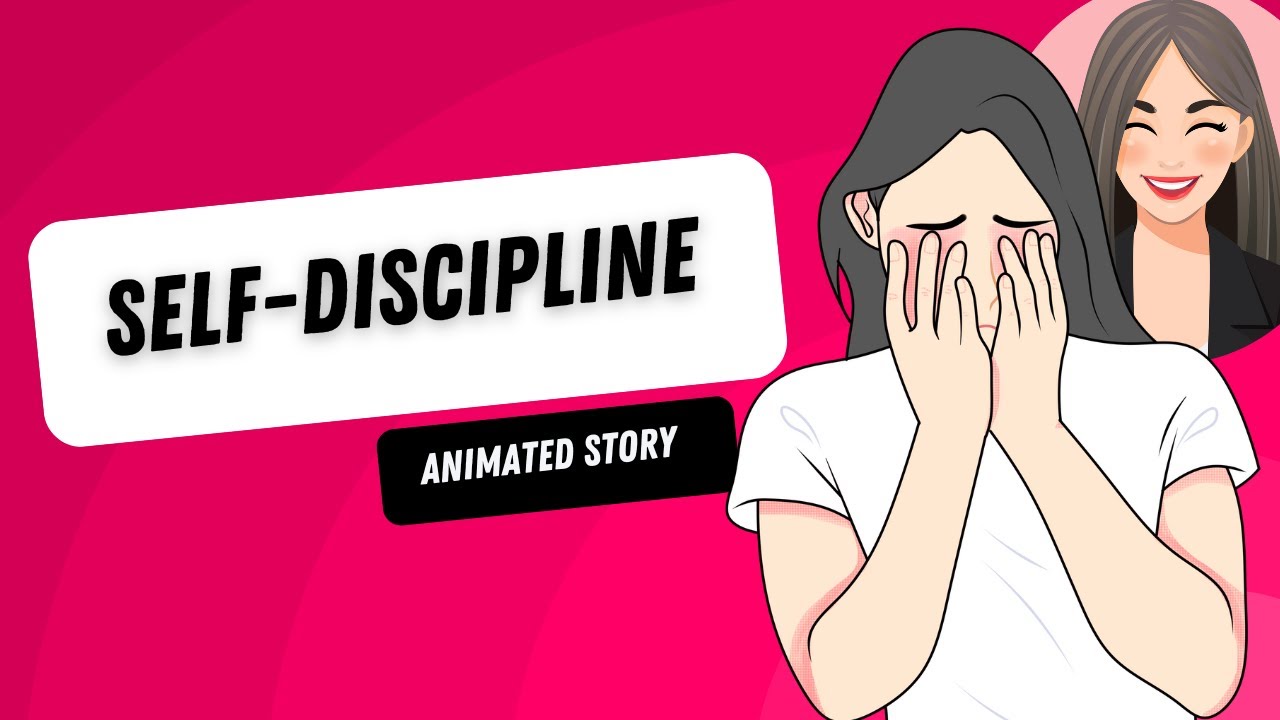 How to Be More Disciplined: Animated Story for Motivation and Self ...