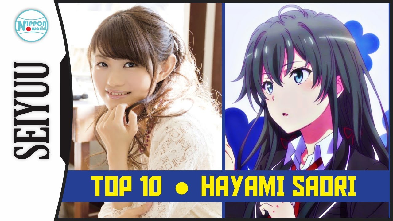Top 10 Voice Character - HAYAMI SAORI - YouTube