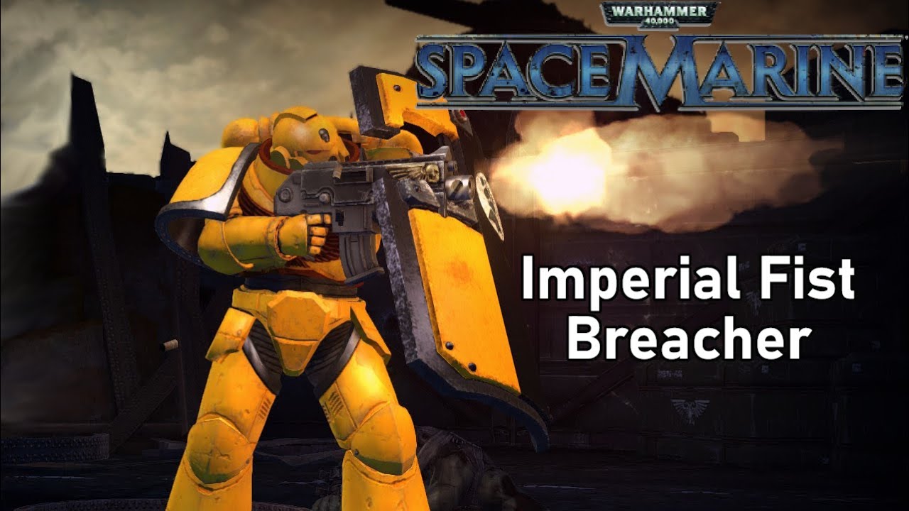 SHIELD OF THE EMPEROR - Imperial Fist Breacher - PVE - Warhammer 40,000 ...