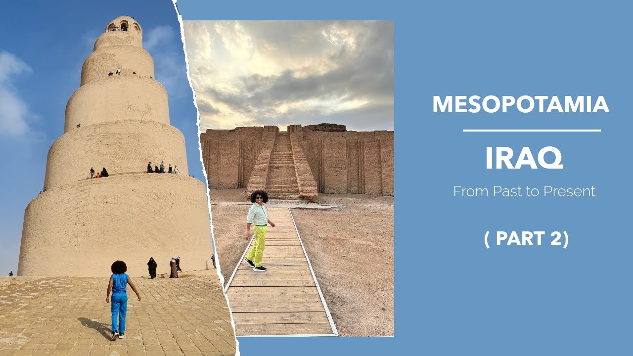 FEDERAL OF IRAQ: EXPLORING MESOPOTAMIA...The ancient name of Iraq ...