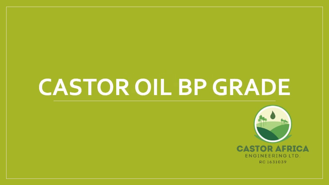 Castor 101: Castor Oil BP Grade - YouTube