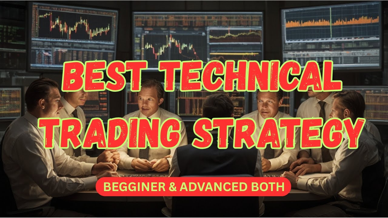 Best Technical Trading Strategy | - YouTube
