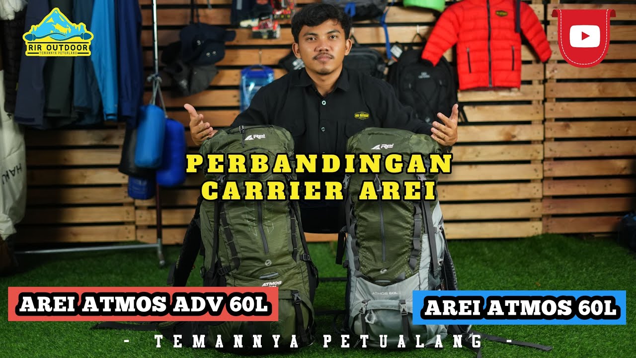 PERBANDINGAN CARRIER AREI ATMOS 60L DENGAN AREI ATMOS ADVENTURE 60L ...
