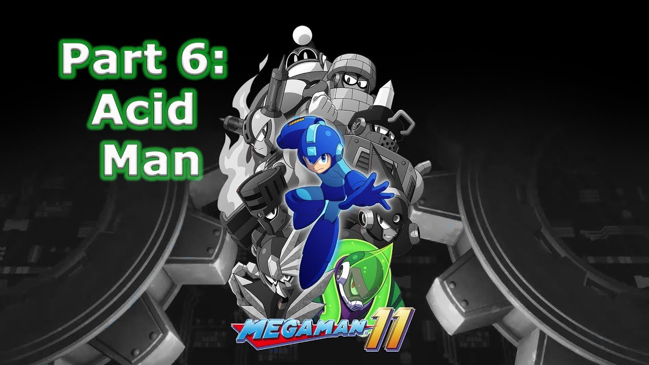 GunRob || Mega Man 11 Pt.6: Acid Man Stage - YouTube