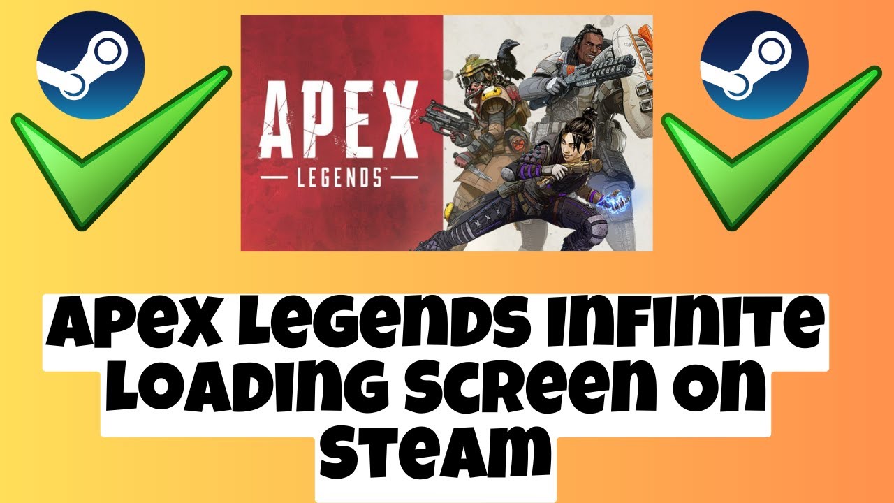 Fix Apex Legends Infinite Loading Screen On Steam 2023 latest - YouTube