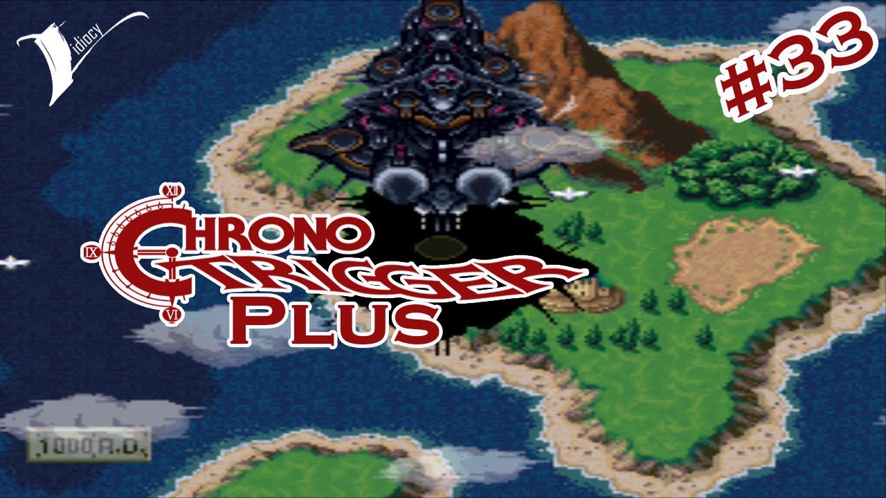 CHRONO MYST | Chrono Trigger Plus Let's Play #33 | Vidiocy - YouTube