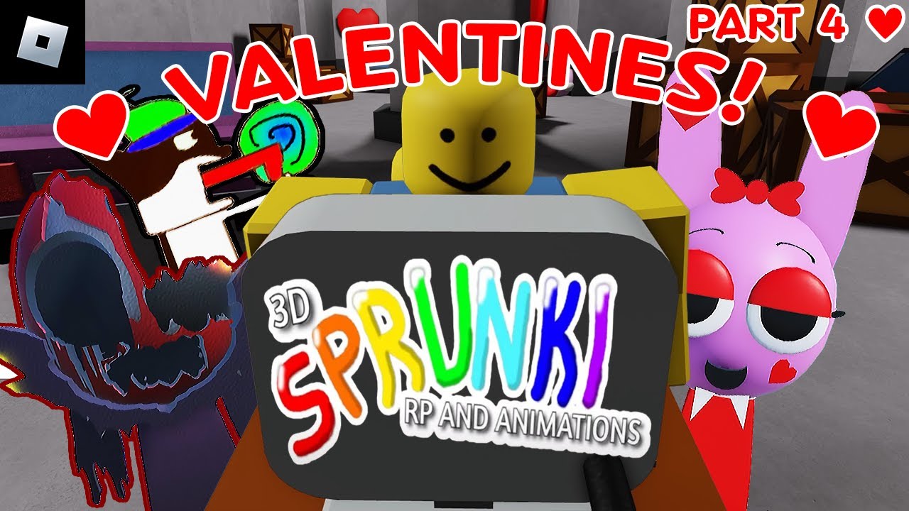 3D Sprunki RP And Animations [PART 4, VALENTINES Update] : roblox ...