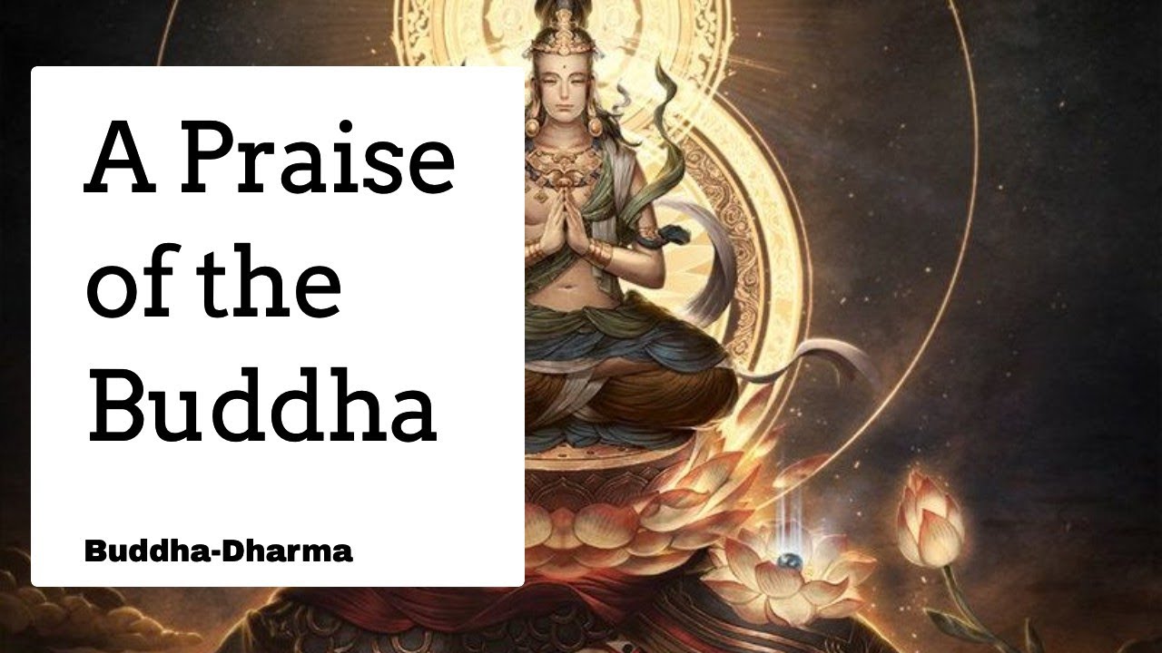 Gatha: A Praise of the Buddha - YouTube
