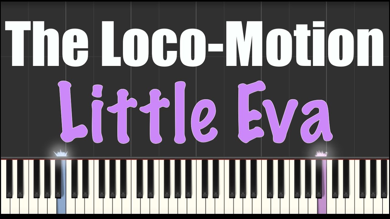 The Loco Motion - Little Eva - Piano Tutorial - YouTube