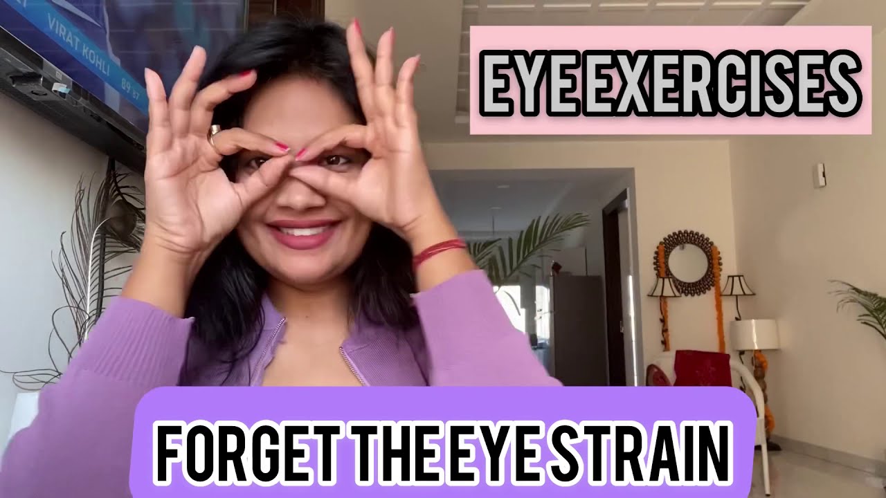 Yoga For Eyes | Exercise for Eye Strain | Effective and Quick Yoga for ...