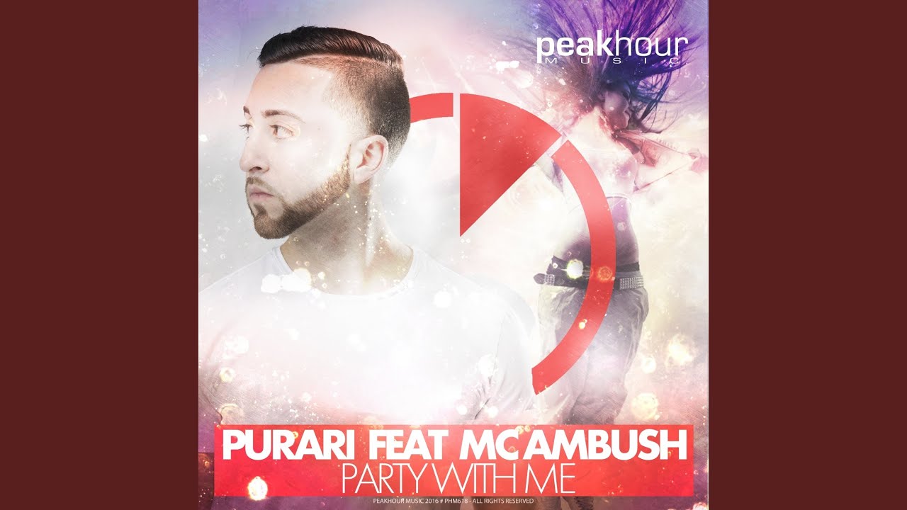 Party With Me feat MC Ambush (Original Mix) - YouTube