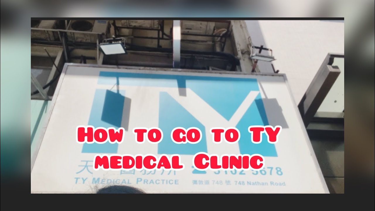 How to go to TY Medical Clinic for TB Test... - YouTube