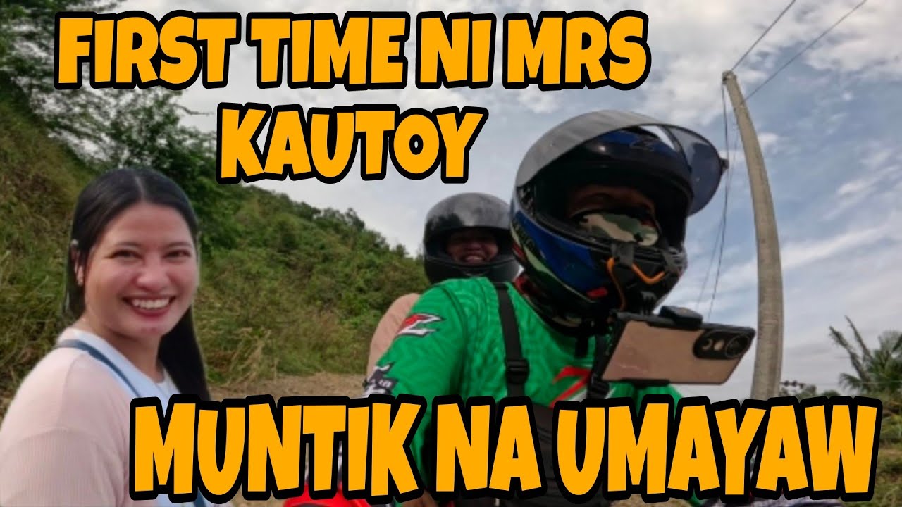 NIYAYA NYA AKO / FIRST TIME RIDES NI MRS. KAUTOY PINAHIRAPAN SI UTOY ...