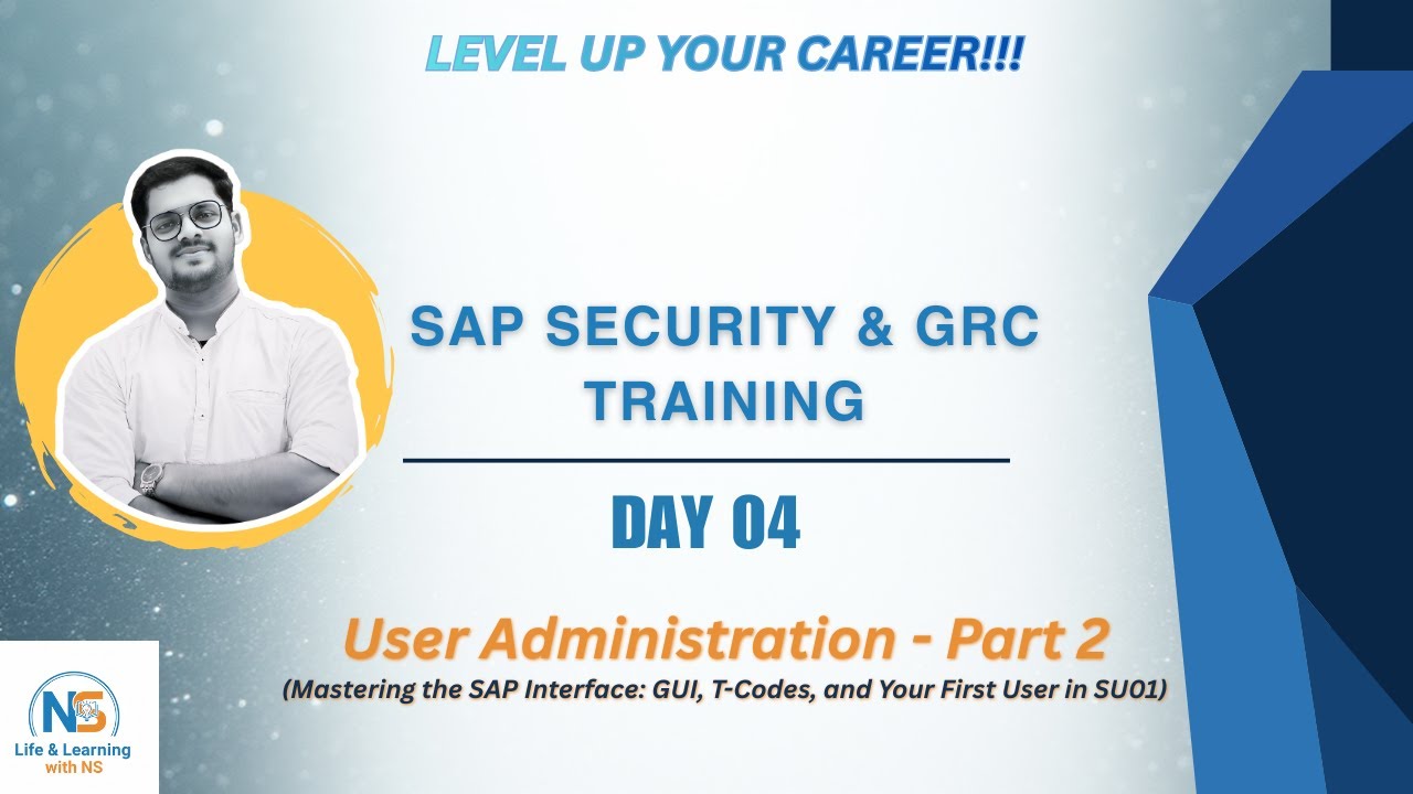 SAP Security & GRC Training | Day 4: User Administration Part 02 | SAP ...