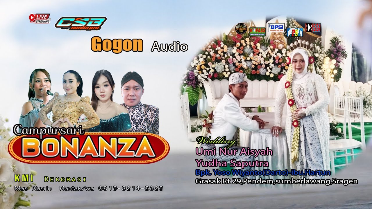 Bonanza Musik/Gogon Audio/KMI Dekorasi/Live Grasak,Pendem,Sumberlawang ...