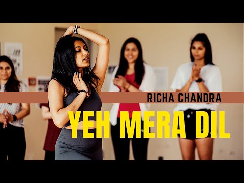 Yeh Mera Dil Dance Choreography | Richa Chandra
