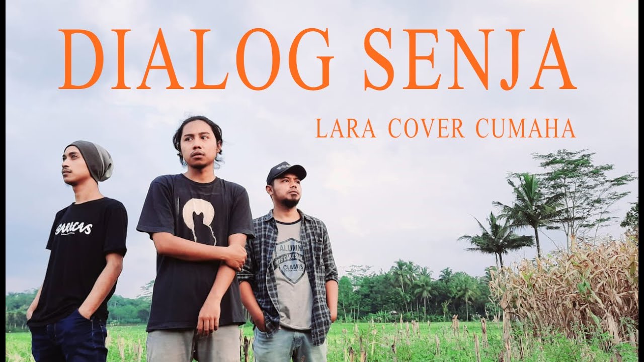 DIALOG SENJA - LARA (COVER) - YouTube