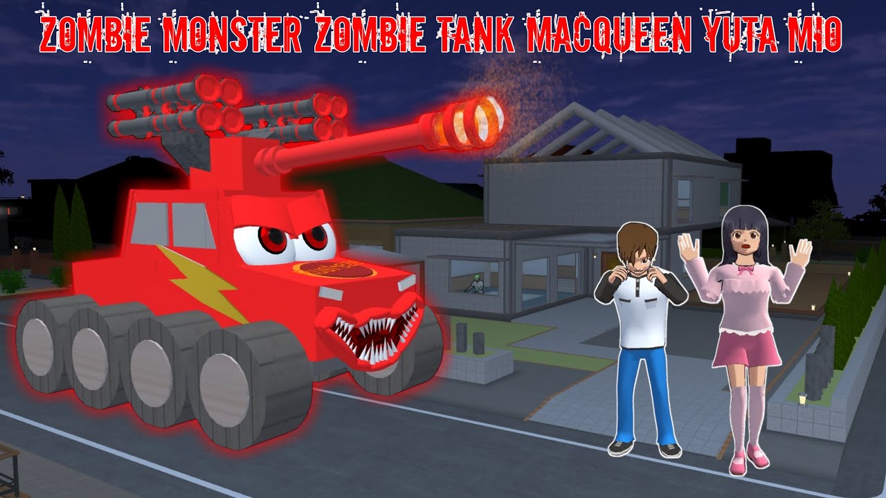 Zombie Monster Tank Macqueen Yuta Mio 😱 SAKURA SCHOOL SIMULATOR - YouTube