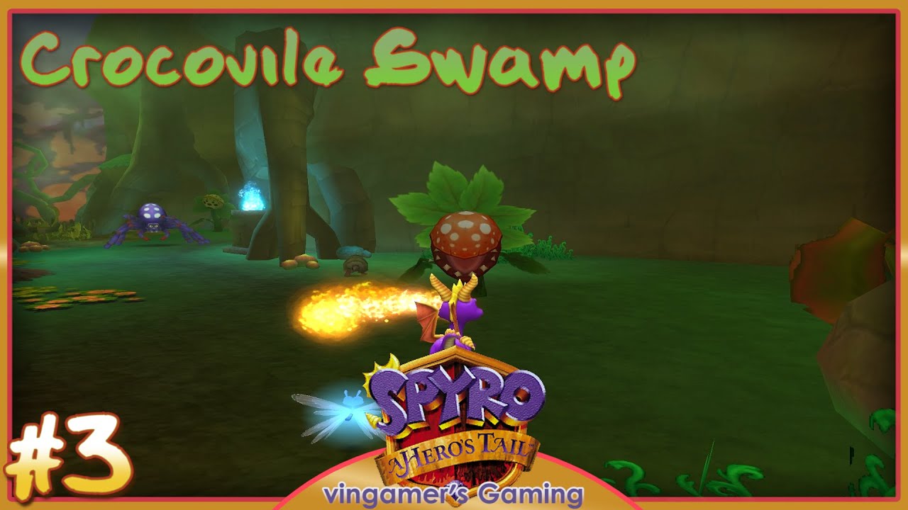 "Crocovile Swamp" - Spyro: A Hero's Tail Let's Play - 3 - YouTube