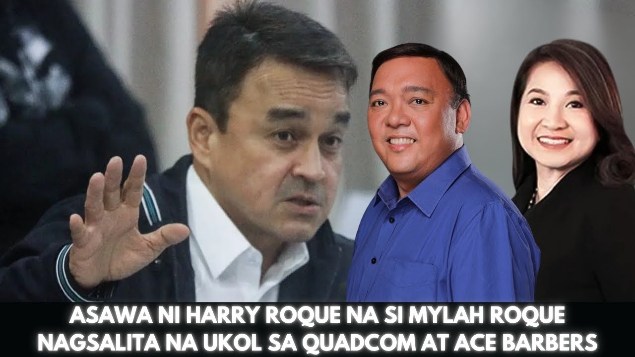 ASAWA NI HARRY ROQUE NA SI MYLAH ROQUE | NAGSALITA NA UKOL SA QUADCOM ...
