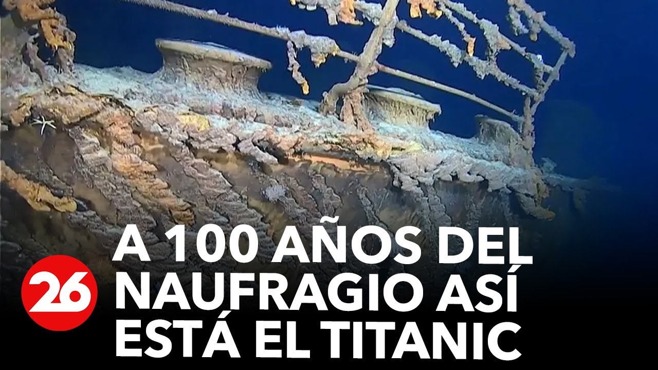 Más de cien años después de su naufragio, así está hoy el Titanic - YouTube