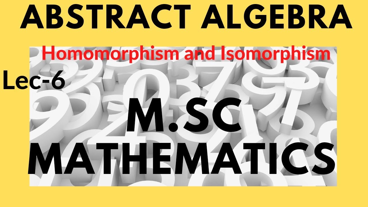 |Abstract Algebra| in |Homomorphism and Isomorphism| for Msc ...