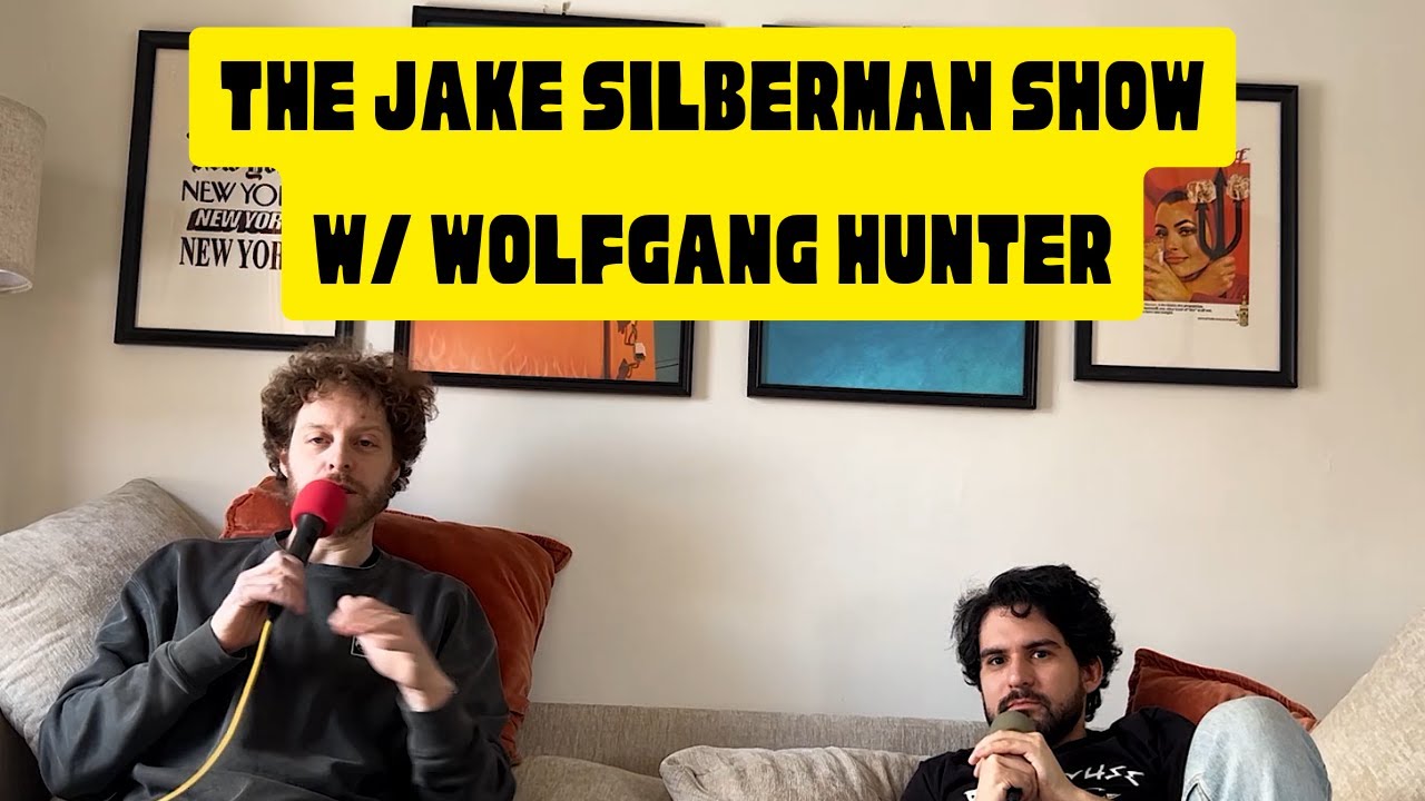 The Jake Silberman Show| Wolfgang Hunter - YouTube