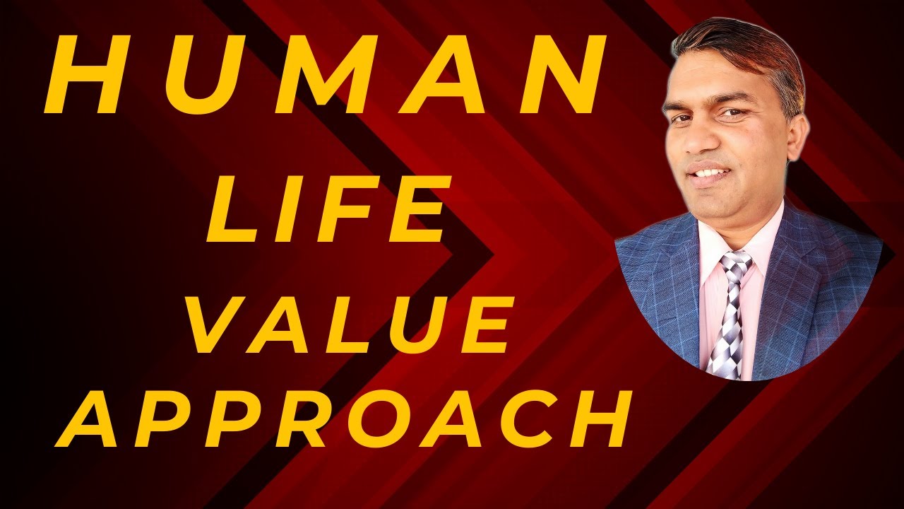 #Human life value Approach# - YouTube