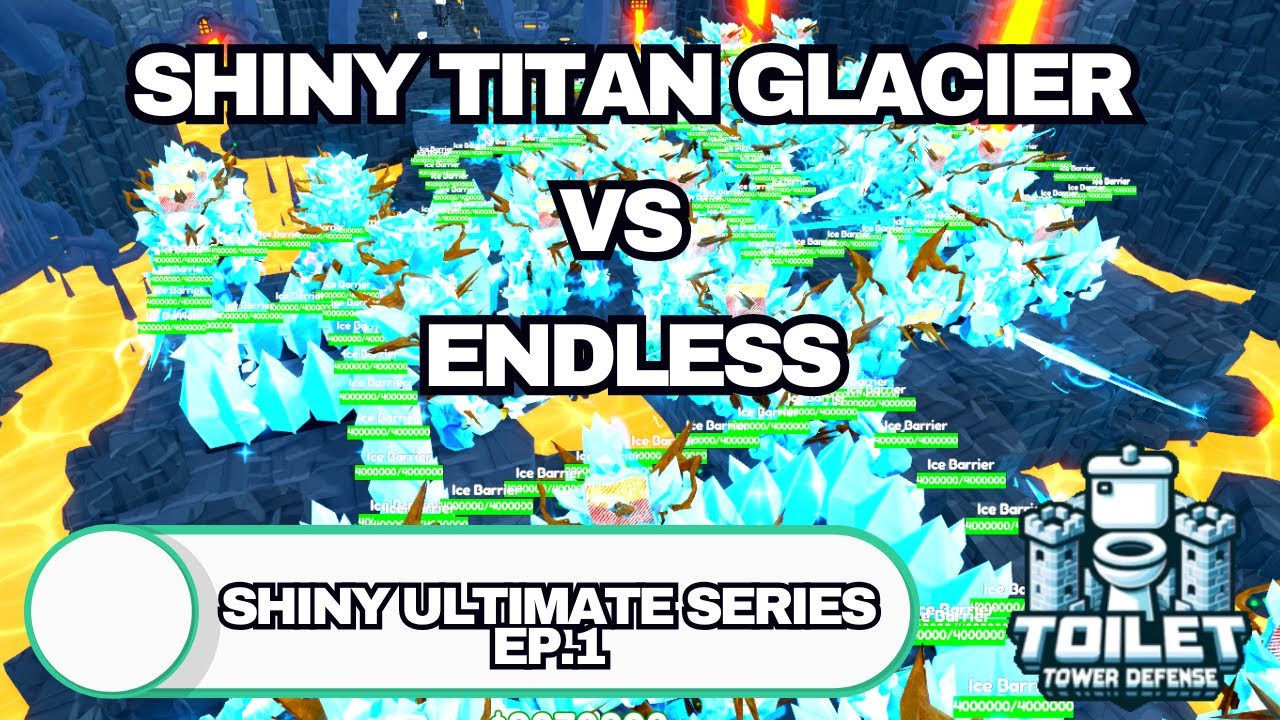 SHINY TITAN GLACIER TV MAN VS ENDLESS #toilettowerdefense #roblox #ttd ...