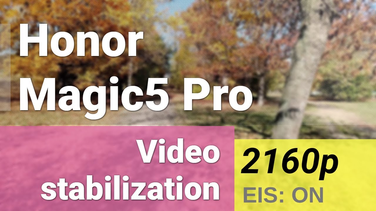 4K 2160p 30fps (stabilization test, ultrawide camera) - Honor Magic5 Pro video sample