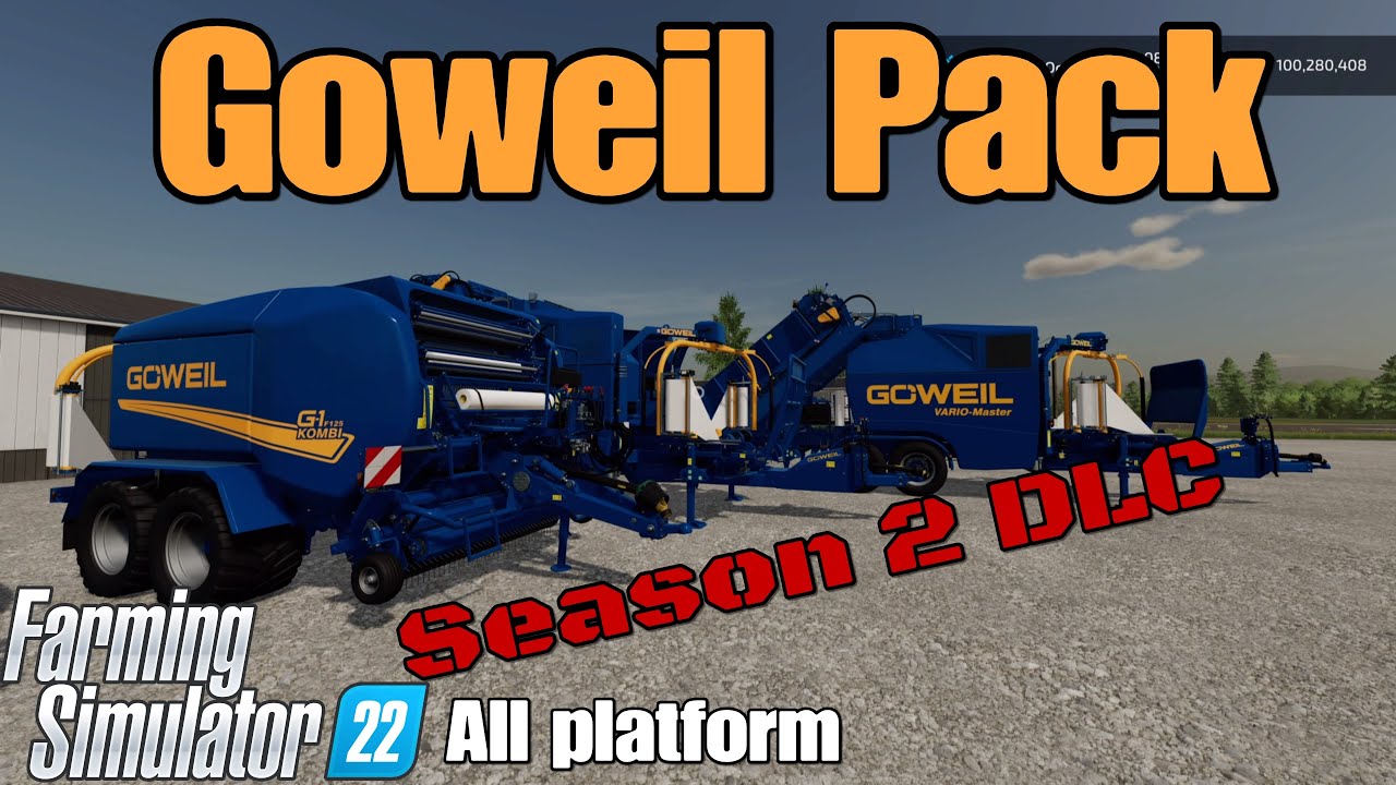 Goweil Pack Season 2 Dlc On Fs22 GÖweil Pack Youtube