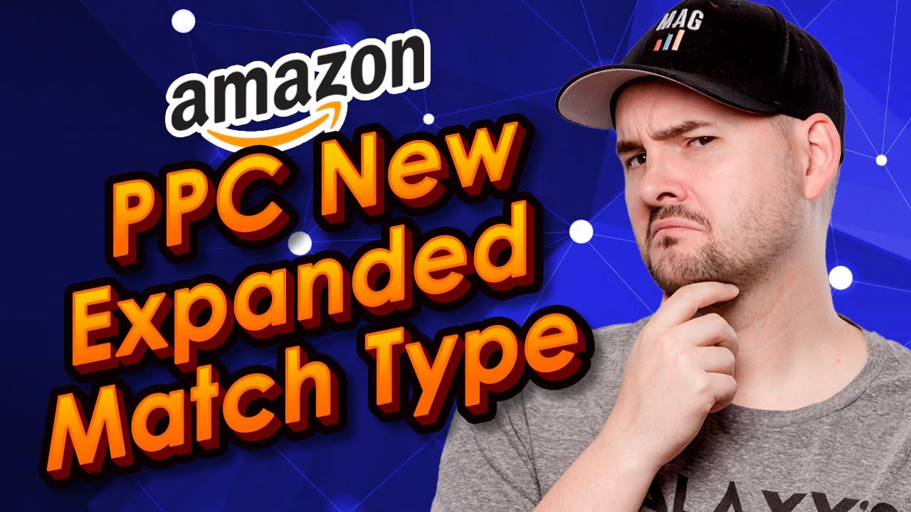 🚨NEW PPC Targeting: Expanded Match Type (Amazon) - YouTube