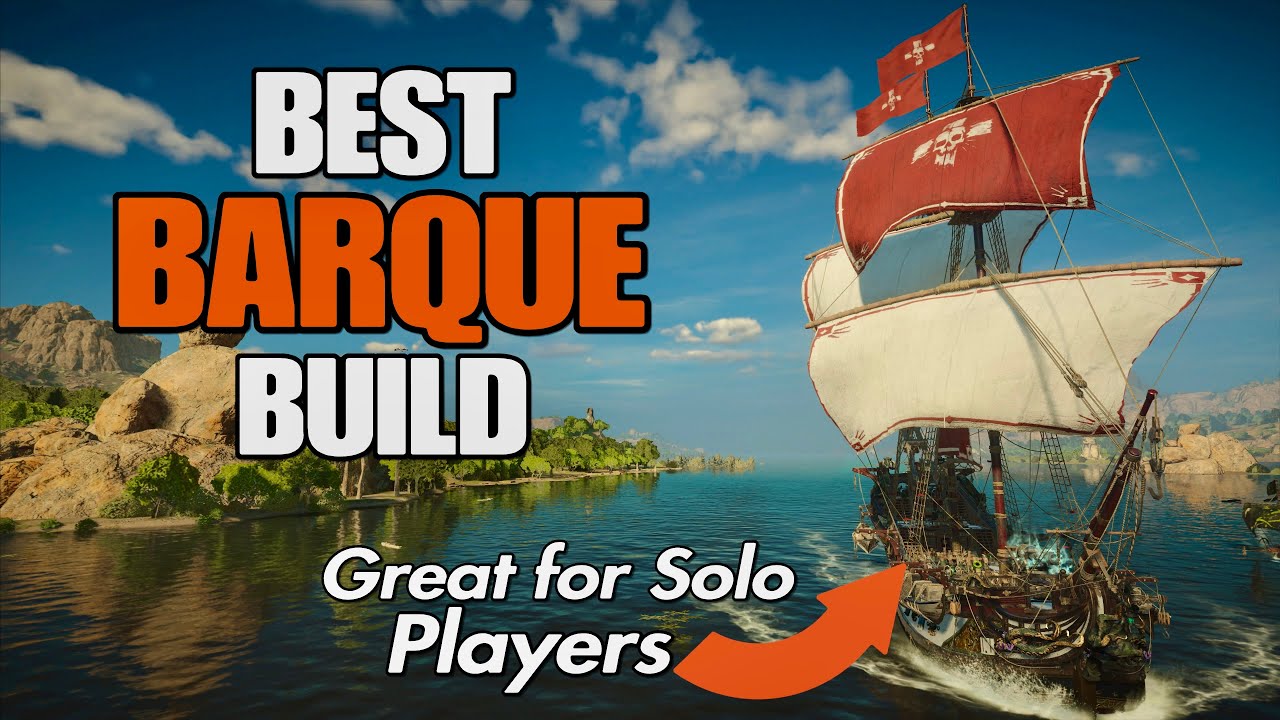 Skull and Bones best Barque build | solo and team play | easily kill la ...
