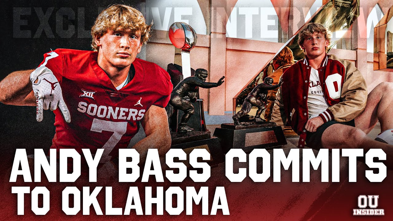 BREAKING: Andy Bass Commits to Oklahoma | Exclusive Interview with OU ...